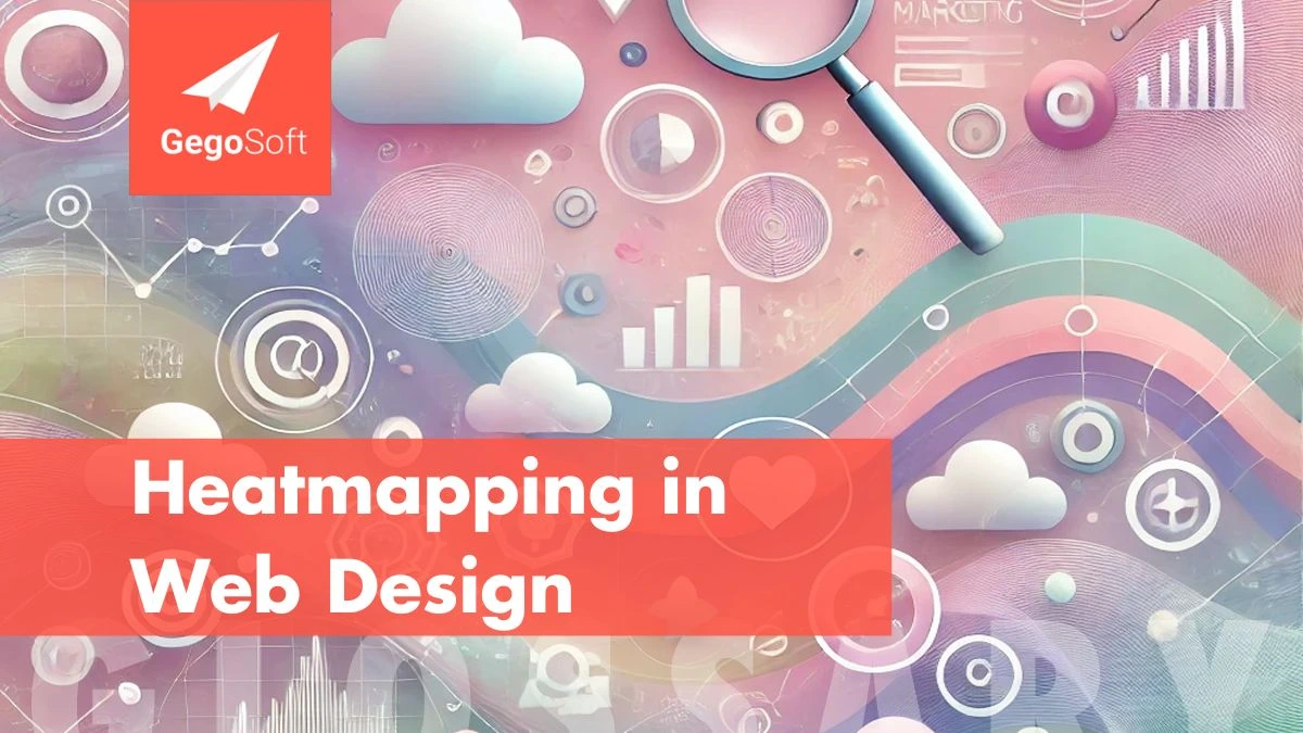 What is Heatmapping in Web Design? Benefits and Tips