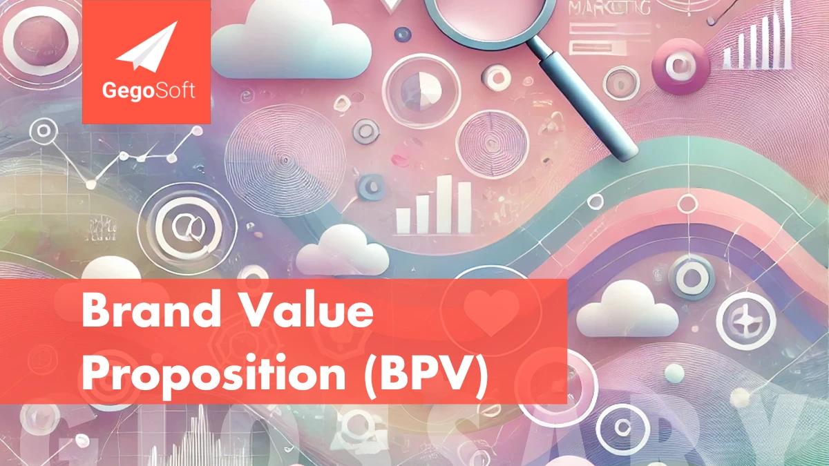 What is Brand Value Proposition (BPV)